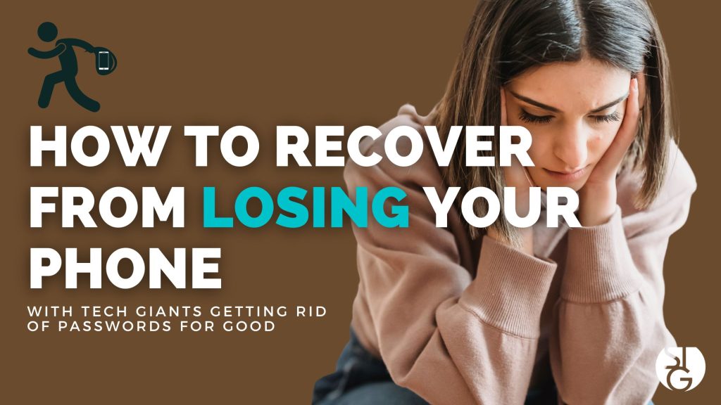 Recover Accounts After Losing your Phone - STG
