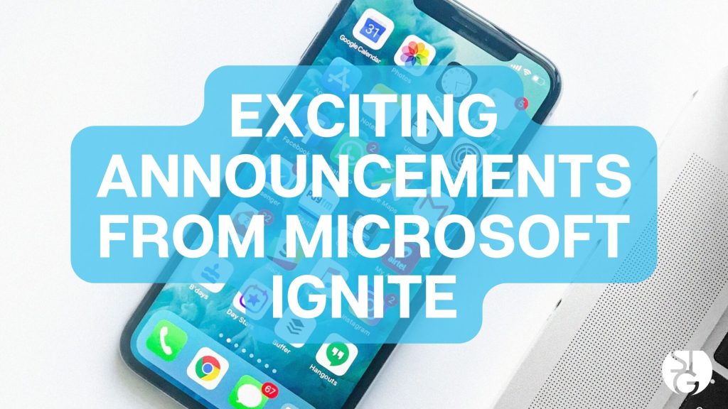 Most Exciting Microsoft Ignite 2022 App Announcements