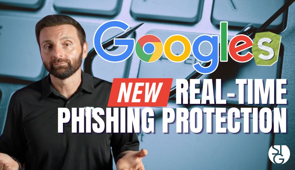 Google Chrome's Real-Time Phishing Protection - STG